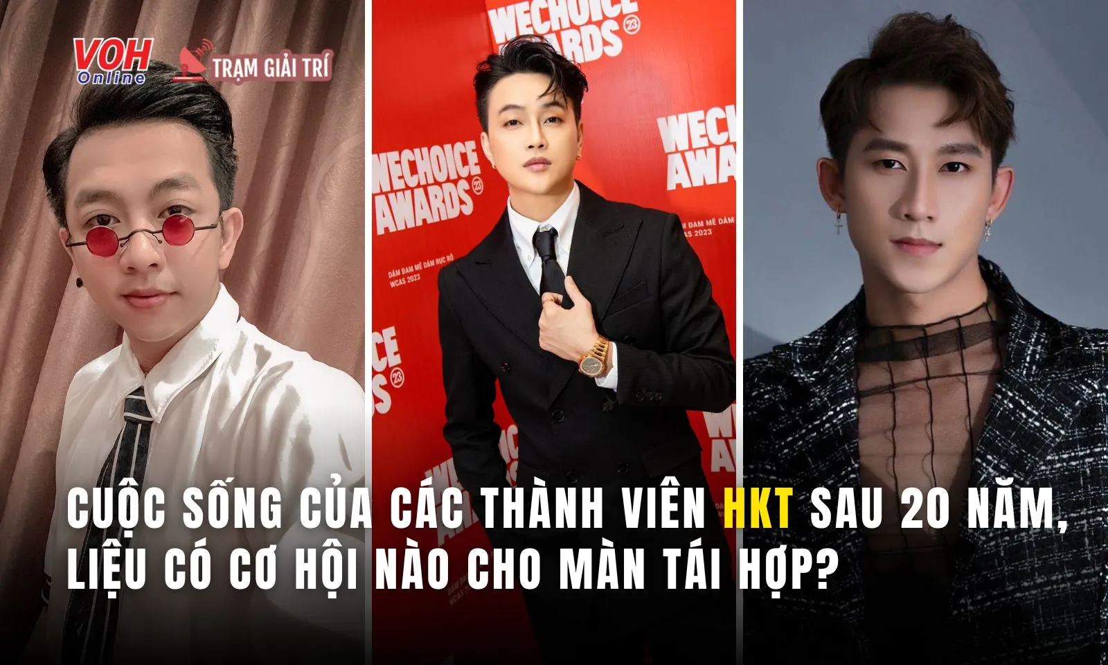 Cuộc sống của các thành viên HKT sau 20 năm, liệu có cơ hội nào cho màn ...