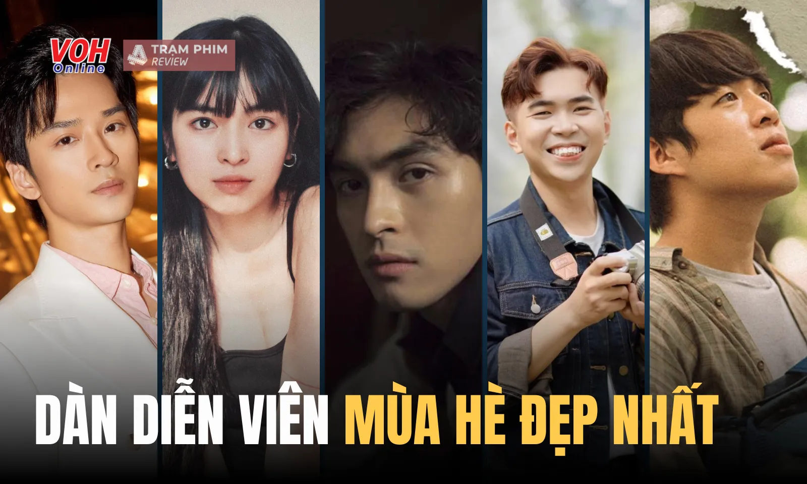 Dàn diễn viên trẻ của Mùa Hè Đẹp Nhất, Đỗ Khánh Vân, Trần Nghĩa có đủ sức "gánh phim"?