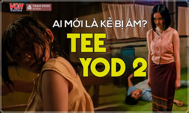Review Tee Yod 2: tiết lộ toàn bộ nguồn gốc và sức mạnh của quỷ ăn tạng
