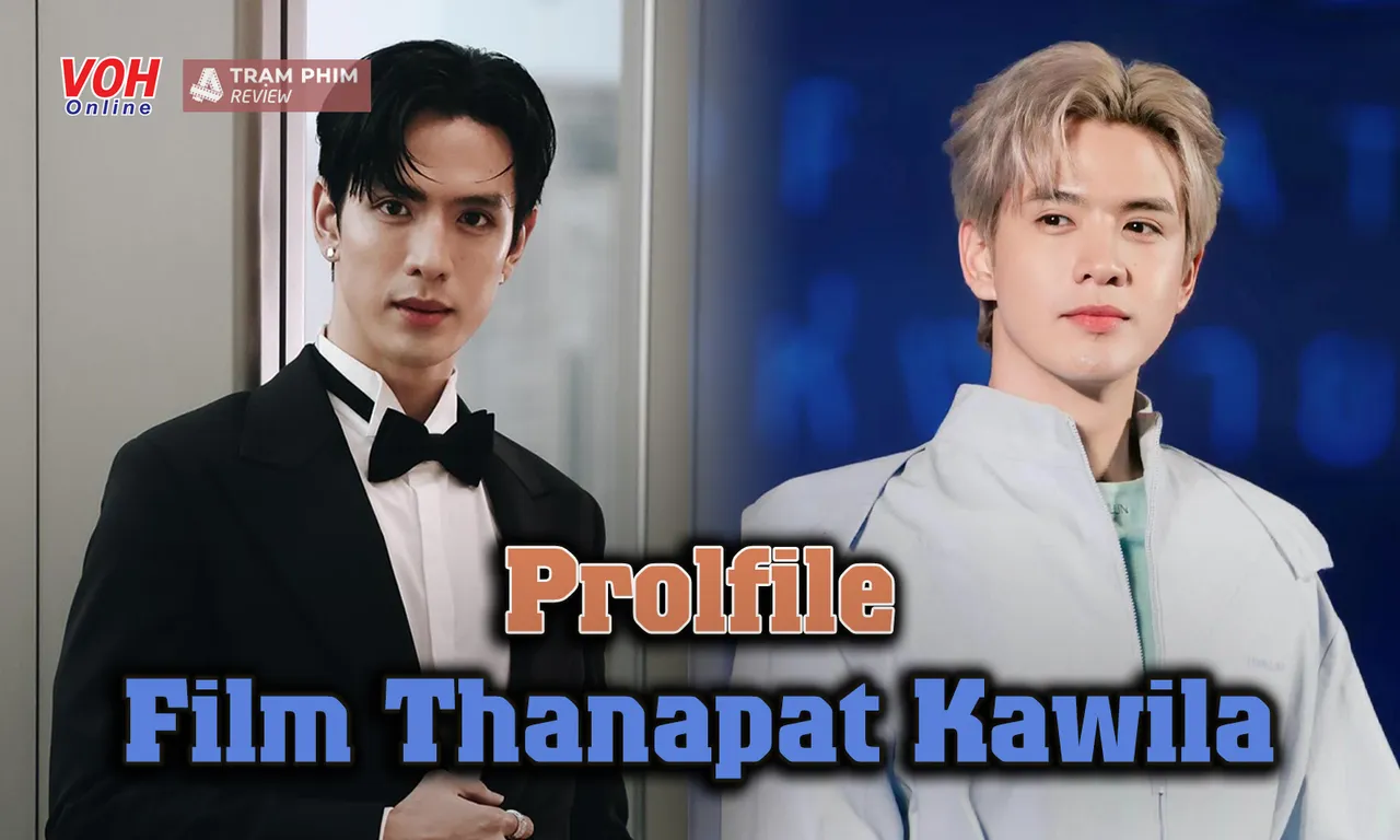 Top 10 phim truyền hình cực hay của Film Thanapat Kawila