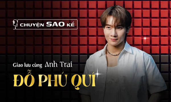Đỗ Phú Quí: ‘Anh Trấn Thành cho tôi ấm áp khi tham gia Anh Trai Say Hi’