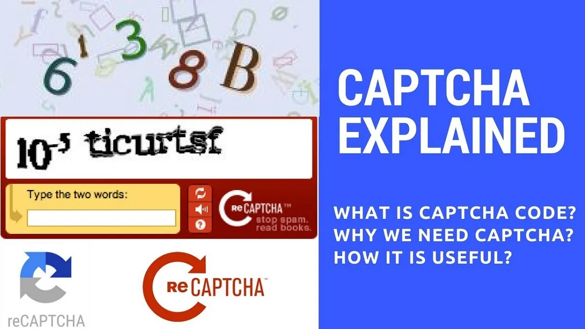 CAPTCHA là gì? Ứng dụng của CAPTCHA