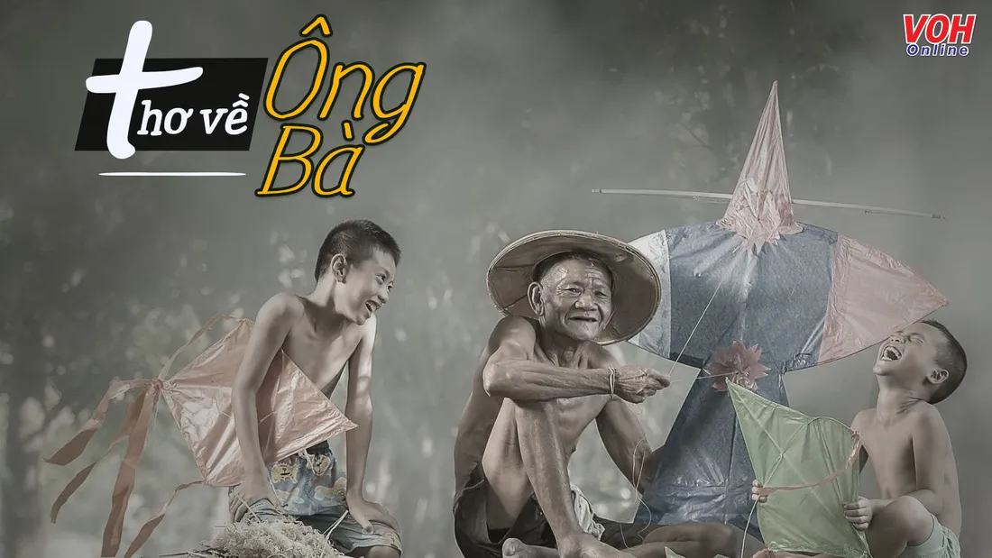 65 Stt về ông bà ý nghĩa, ấm áp tình thương