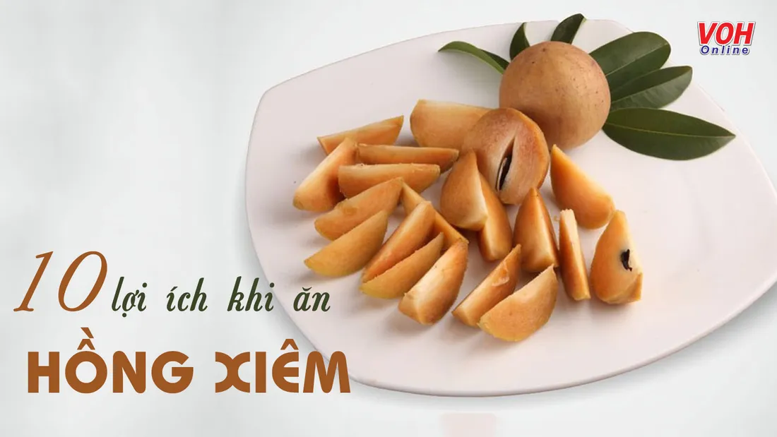 7 tác dụng của quả bòn bon và những sai lầm dễ mắc phải khi ăn