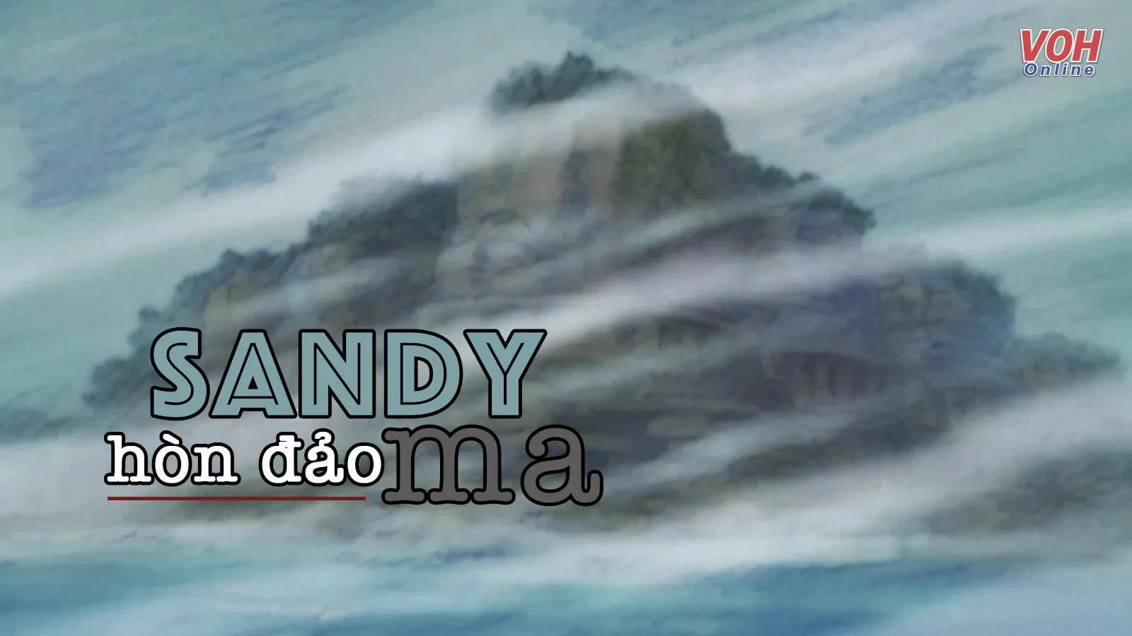 Bí ẩn hòn đảo ma Sandy, xuất hiện rồi biến mất rồi lại xuất hiện trên ...