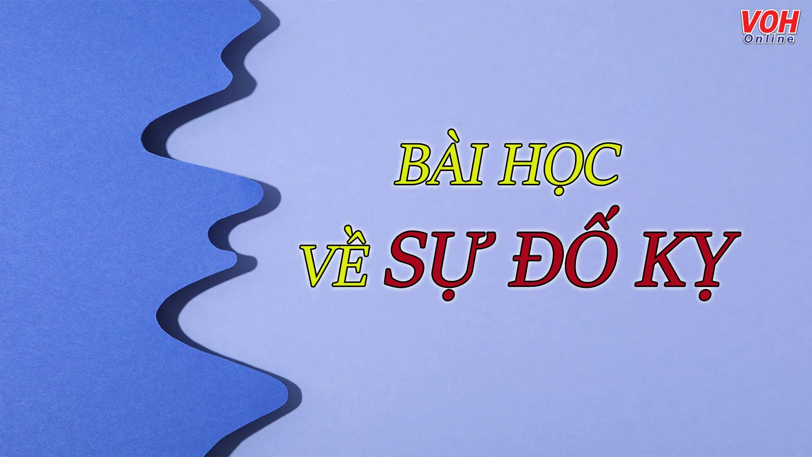 Đố kỵ là gì? Danh ngôn, châm ngôn về lòng ghen ghét đố kỵ ý nghĩa