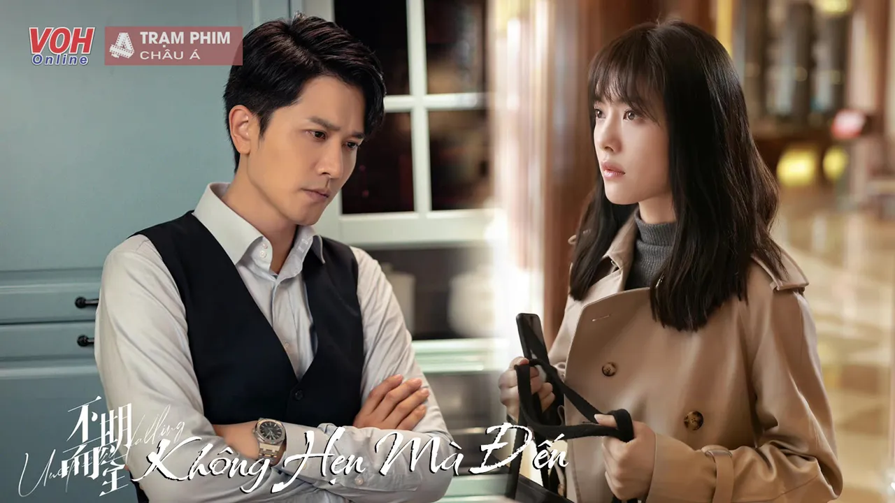 Review Không Hẹn Mà Đến tập 20-22: Bành Quán Anh "đổi ý", một lòng một ...