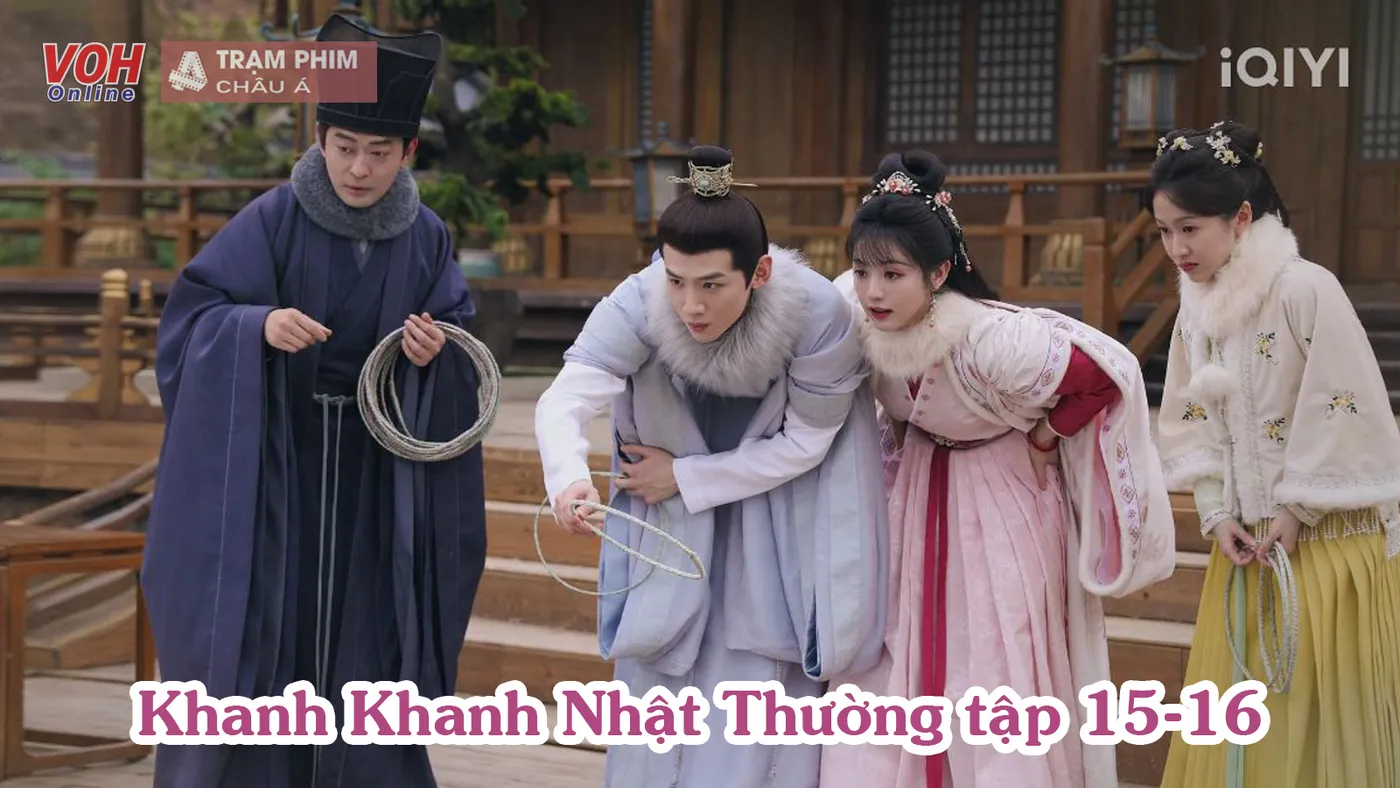 Khanh Khanh Nhật Thường tập 17-18: Kết thúc tuần đầu phát sóng thành ...