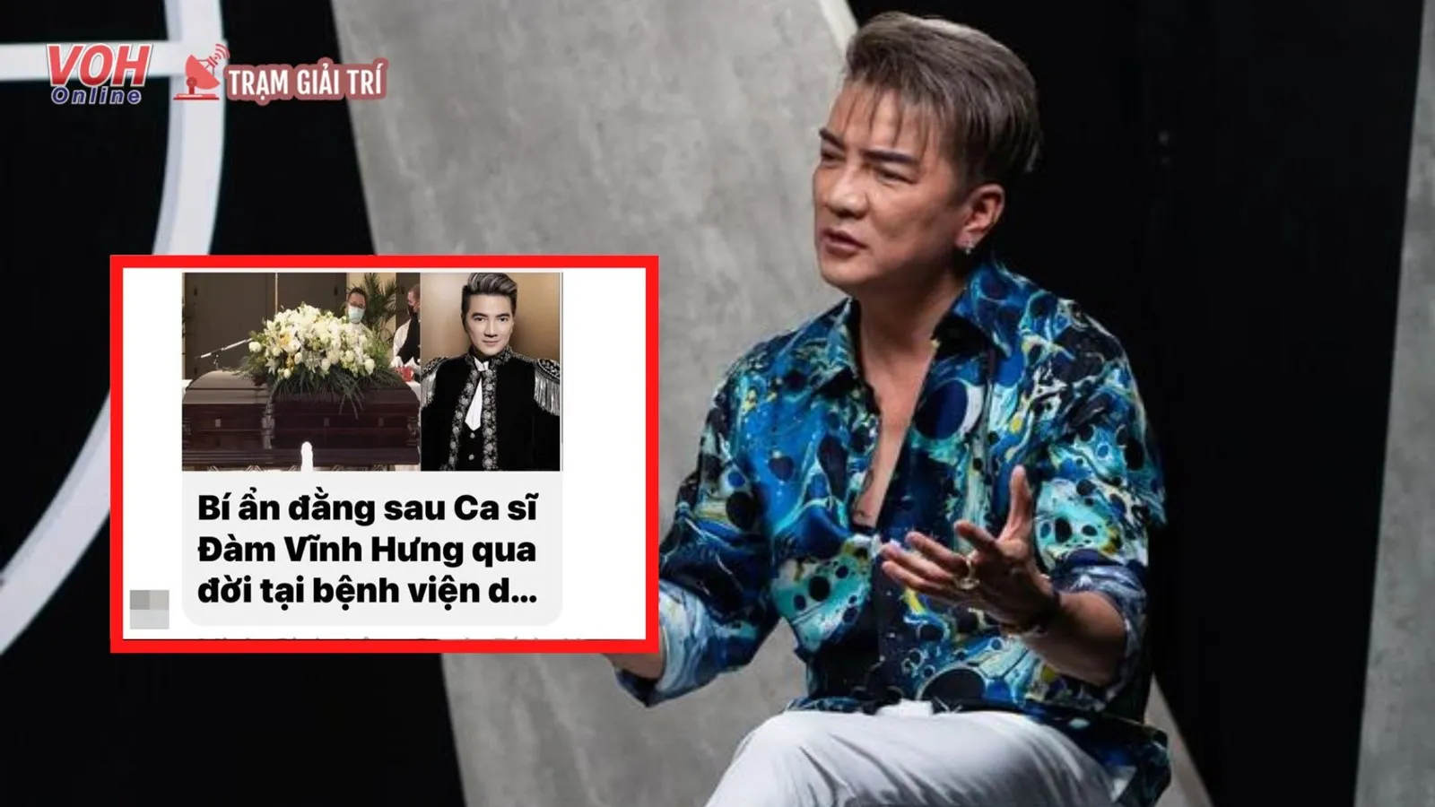 Đàm Vĩnh Hưng lên tiếng "dằn mặt" khi bị đồn qua đời