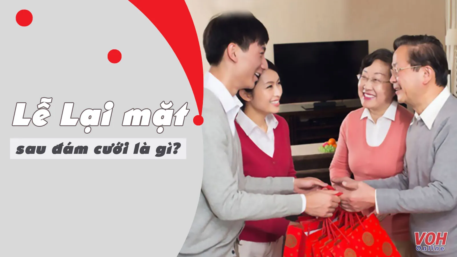 Lễ lại mặt là gì? Những điều cần làm trong lễ lại mặt sau đám cưới