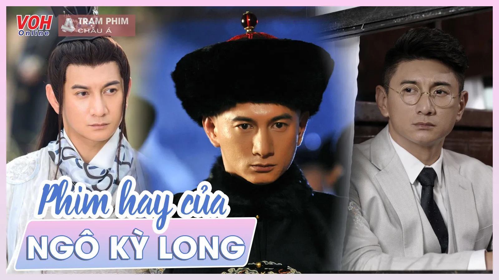 15 bộ phim hay nhất của "Tứ a ca" Ngô Kỳ Long