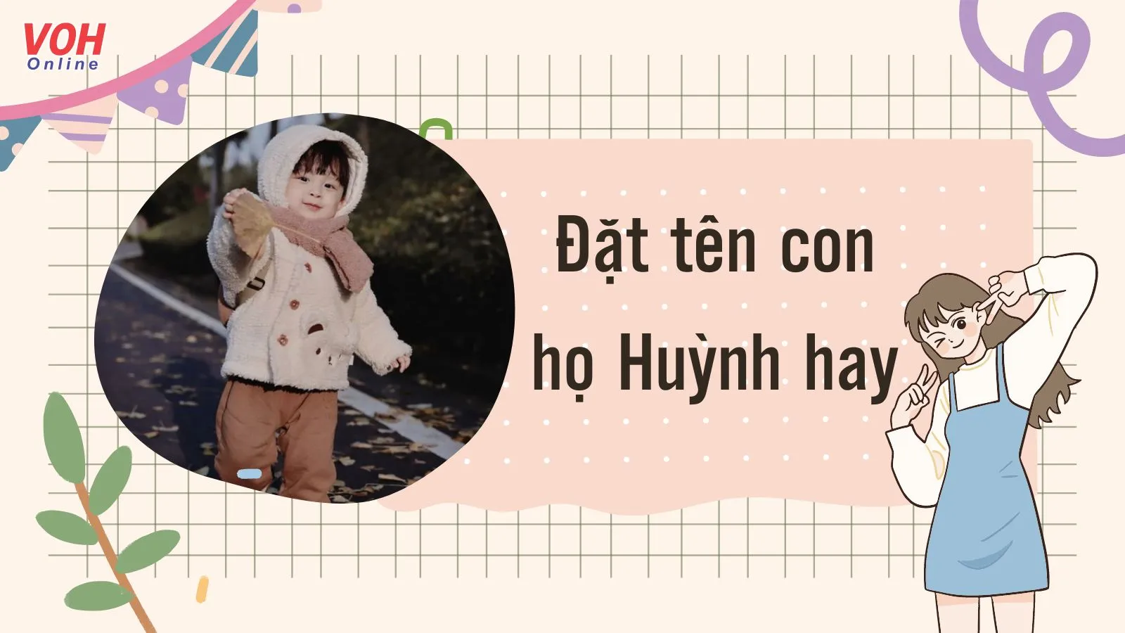 Đặt tên con họ Huỳnh hay cho bé trai, bé gái