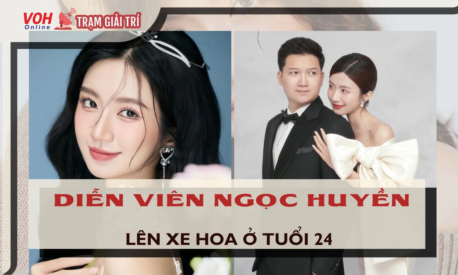 Ngọc Huyền Thương Ngày Nắng Về” Lên Xe Hoa ở Tuổi 24 Danh Tính Chú Rể được Tiết Lộ