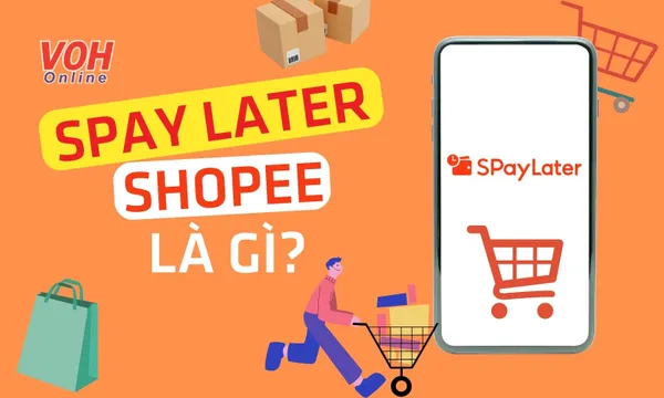 SPayLater Shopee là gì? Hướng dẫn cách kích hoạt SpayLater