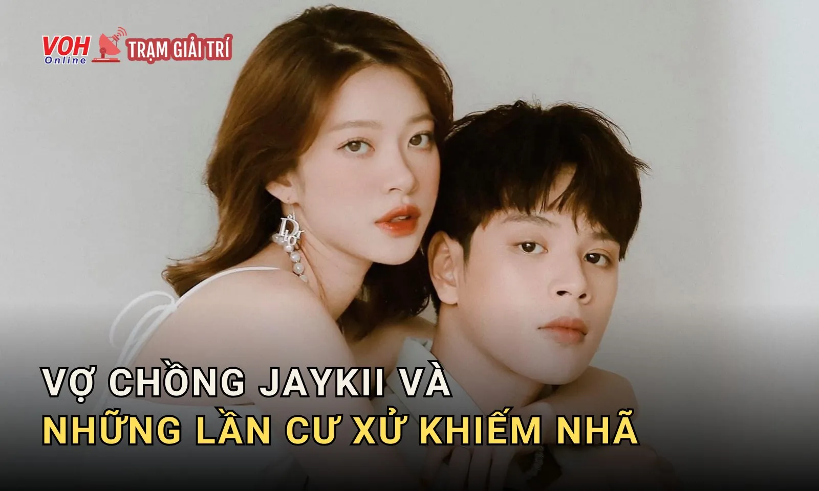 Vợ chồng Jaykii và những lần cư xử khiếm nhã
